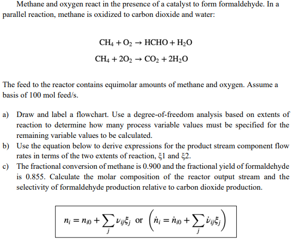 Solved Methane and oxygen react in the presence of a | Chegg.com