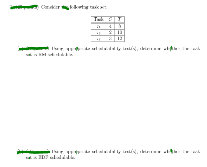 Solved Consider following task set. Task CT T1 4 8 T2 2 10 | Chegg.com