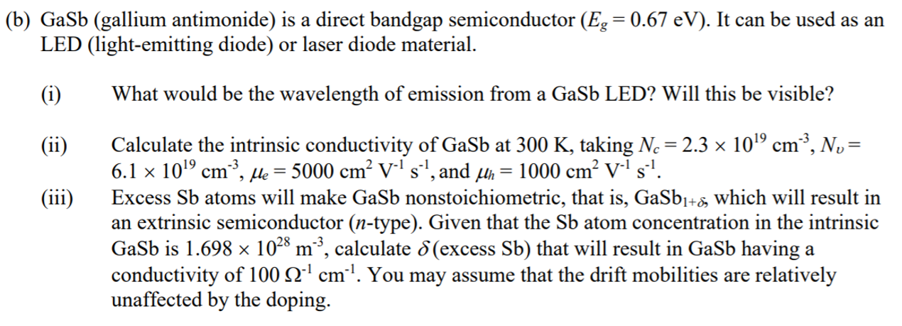 Solved (b) GaSb (gallium antimonide) is a direct bandgap | Chegg.com