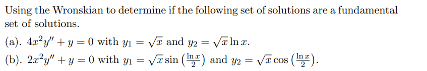 Solved Using the Wronskian to determine if the following set | Chegg.com