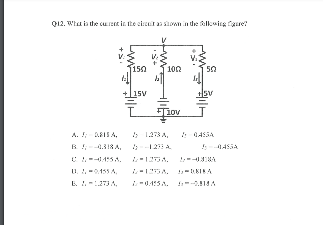 Solved Q12. What is the current in the circuit as shown in | Chegg.com