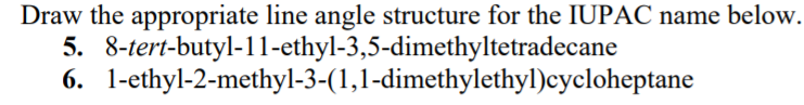 Solved Draw the appropriate line angle structure for the | Chegg.com