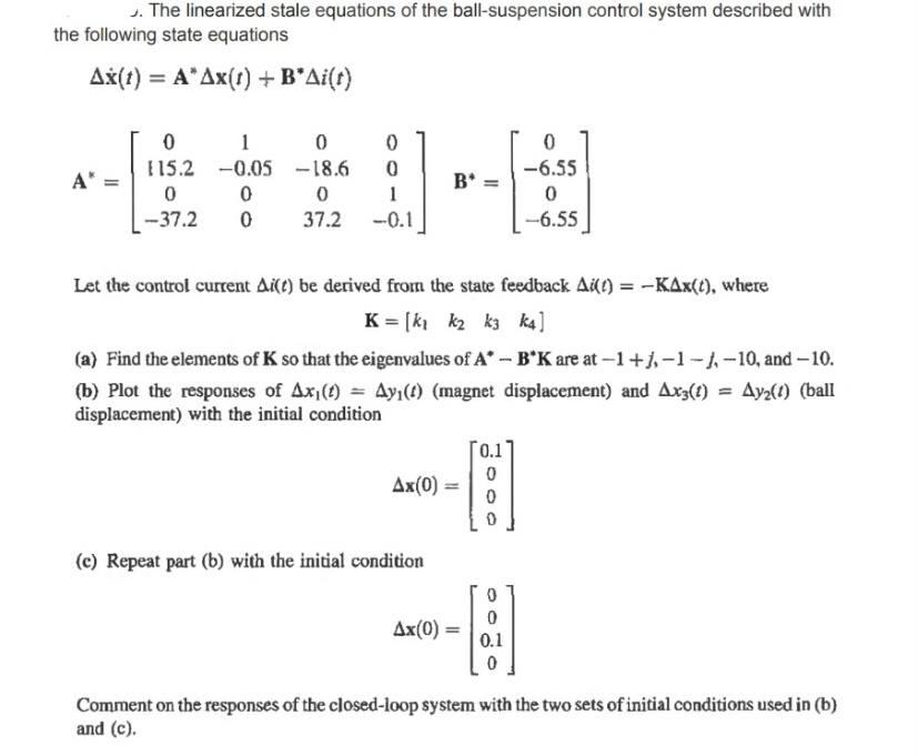 Solved ر. The linearized stale equations of the | Chegg.com