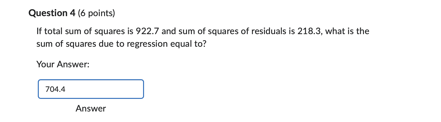 Solved If Total Sum Of Squares Is 922 7 And Sum Of Squares