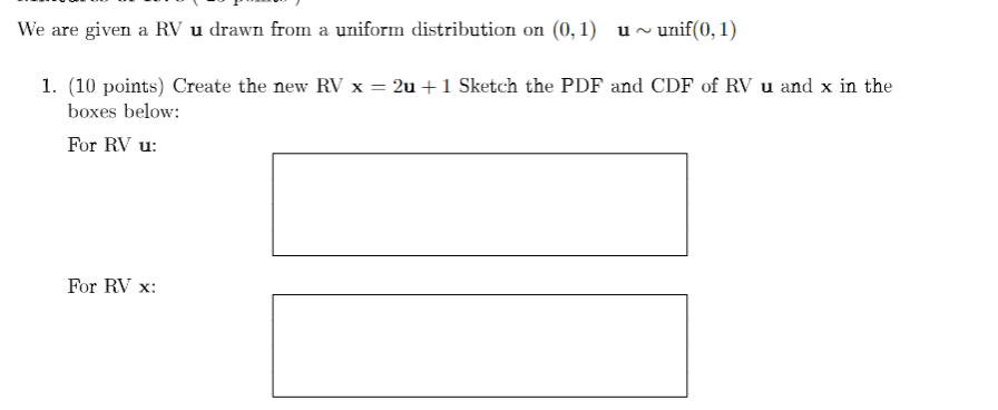 Solved We are given a RV u drawn from a uniform distribution | Chegg.com