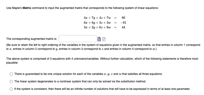 Solved Use Maple's Matrix command to input the augmented | Chegg.com