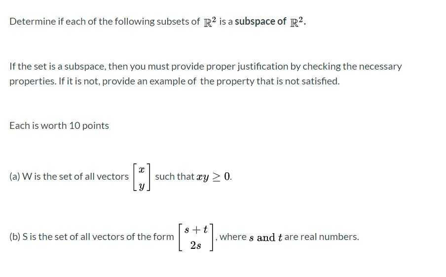 Solved Determine if each of the following subsets of R2 is a | Chegg.com