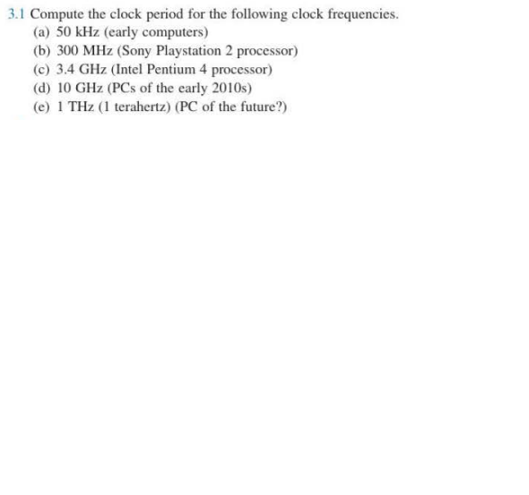 Solved ?3.1 ﻿Compute the clock period for the following | Chegg.com