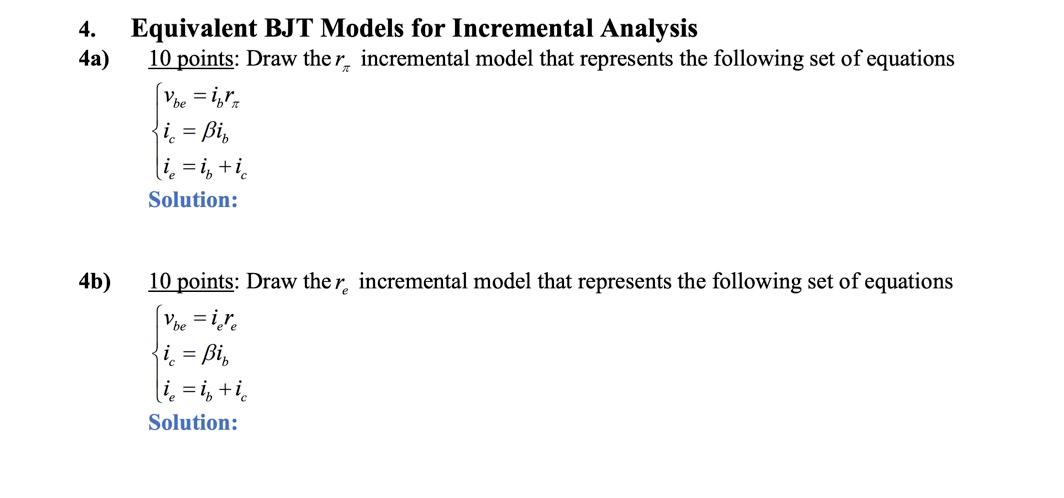 Solved 4. 4a) Equivalent BJT Models for Incremental Analysis | Chegg.com