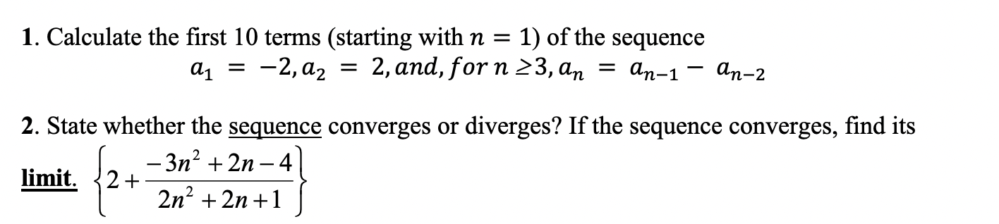 Solved 1. Calculate the first 10 terms (starting with n = 1) | Chegg.com