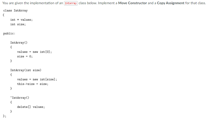 Solved You Are Given The Implementation Of An Intarray Class