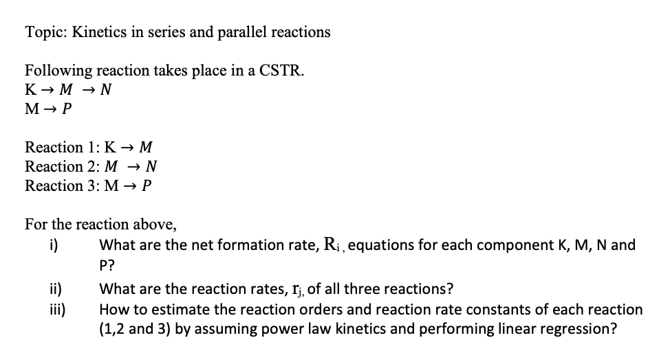 Solved Topic: Kinetics in series and parallel reactions | Chegg.com