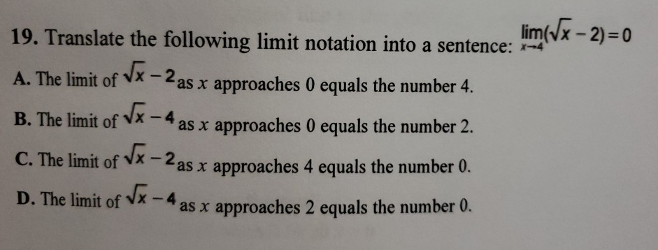 Solved 19. Translate the following limit notation into a | Chegg.com