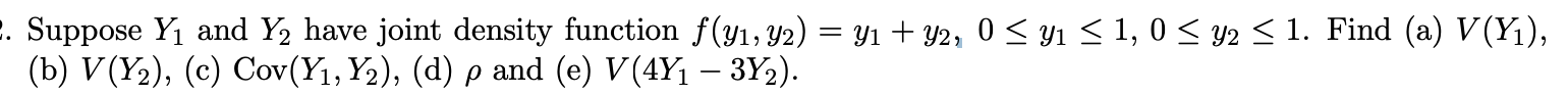 Solved Suppose Y1 and Y2 have joint density function | Chegg.com