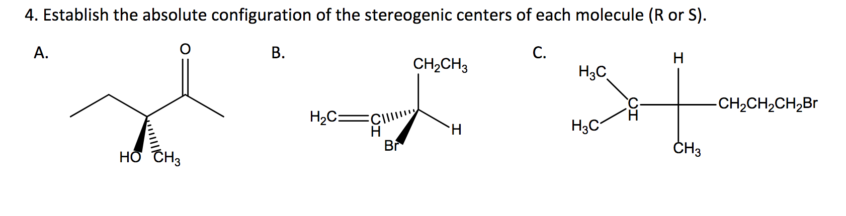 Solved 4. Establish the absolute configuration of the | Chegg.com