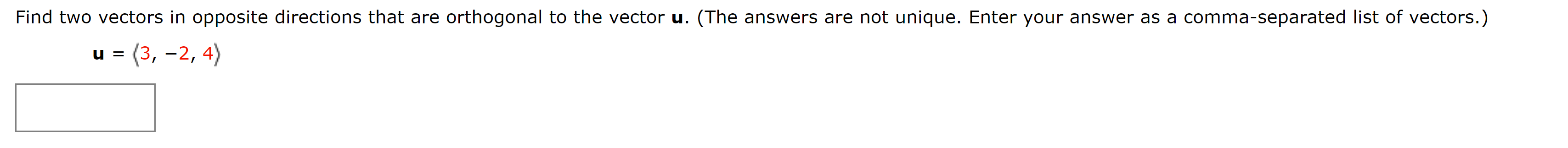 Solved Find two vectors in opposite directions that are | Chegg.com