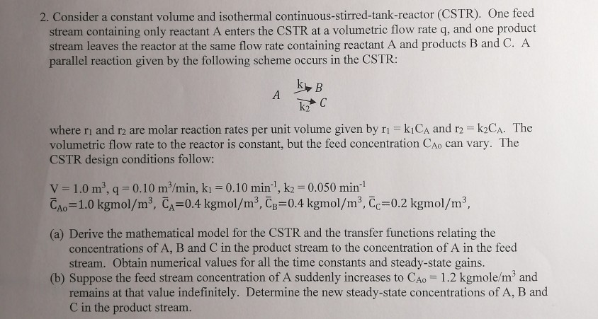 Solved 2. Consider a constant volume and isothermal | Chegg.com