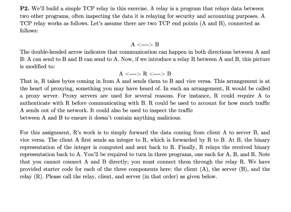 Solved P2. We'll build a simple TCP relay in this exercise. | Chegg.com
