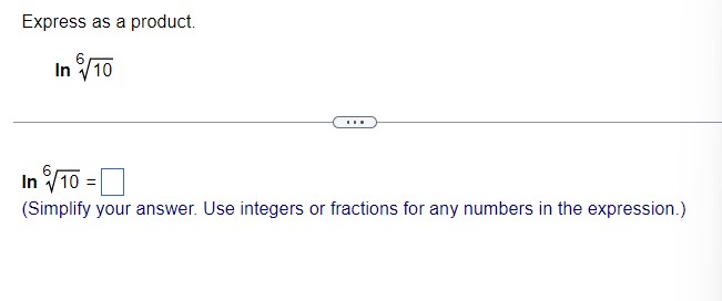 Solved Express as a product. In 610 ln610= (Simplify your | Chegg.com