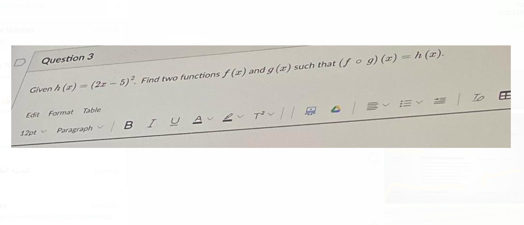 Solved Question 3 Givenh(x)=(2x−5)2. Find two functions f(x) | Chegg.com