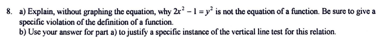 Solved 8. a) Explain, without graphing the equation, why | Chegg.com