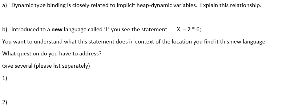 Solved A Dynamic Type Binding Is Closely Related To