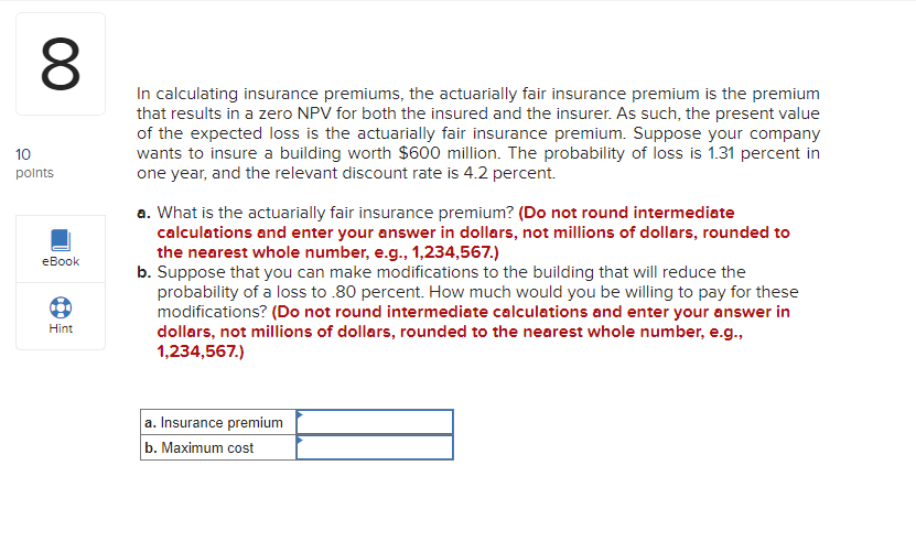 Solved In calculating insurance premiums, the actuarially | Chegg.com