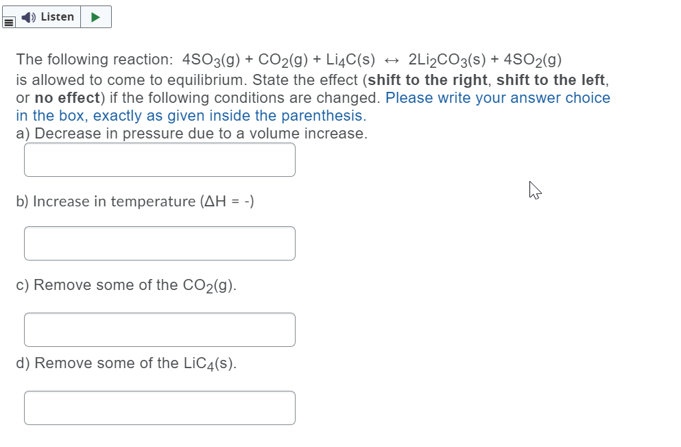 Solved Listen The following reaction: 4803(g) + CO2(g) + | Chegg.com