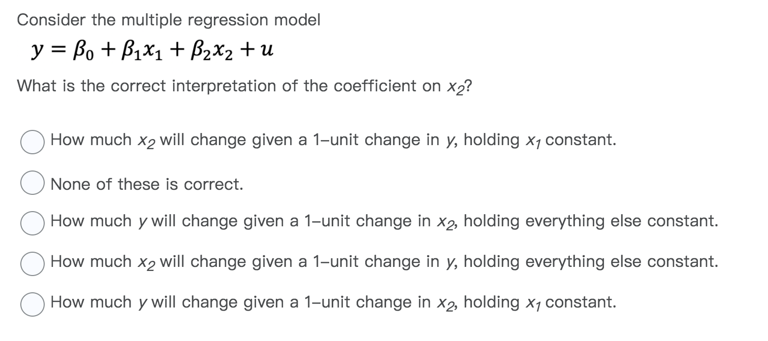 Solved Consider the multiple regression model y = Bo + B1X1 | Chegg.com