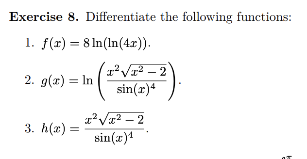 Solved Exercise 8. Differentiate the following functions: 1. | Chegg.com