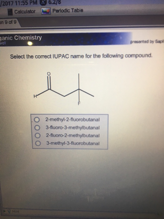 Solved Select the correct IUPAC name for the following | Chegg.com