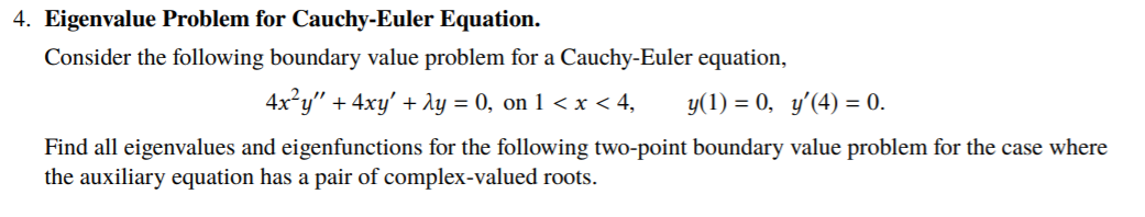 Solved 2. Eigenvalue Problem with first derivative in linear | Chegg.com