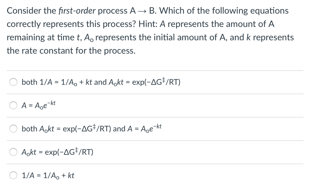 Solved Consider the first-order process A- B. Which of the | Chegg.com