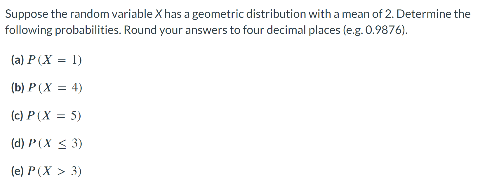 Solved Suppose the random variable X has a geometric | Chegg.com