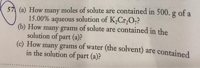 Solved (a) How many moles of solute are contained in 500. g | Chegg.com