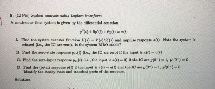 Solved 5. (32 Pts) System analysis using Laplace transform A | Chegg.com