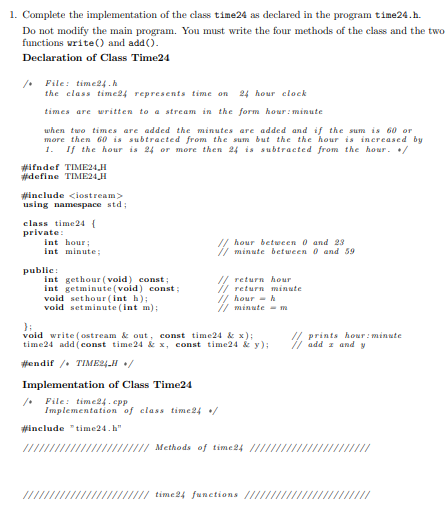 Solved 1. Complete the implementation of the class time24 as | Chegg.com