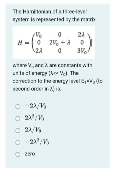 Solved The Hamiltonian of a three-level system is | Chegg.com