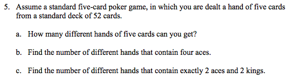 Solved 5. Assume a standard five-card poker game, in which | Chegg.com