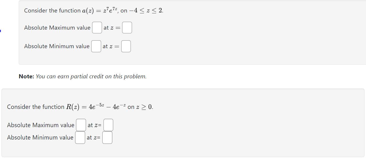 Solved Consider the function a(z)=z7e7z, on −4≤z≤2. Absolute | Chegg.com