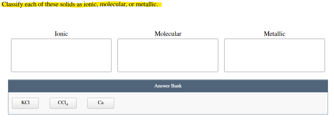 Solved Classify each of these solids as ionic, molecular, or | Chegg.com