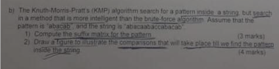 Solved by The Knuth-Morris Pratts (KMP) algorithm Search for | Chegg.com