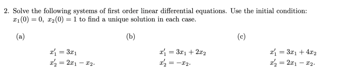 Solved Solve the following systems of first order linear | Chegg.com