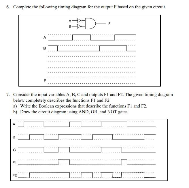 Solved 6. Complete the following timing diagram for the | Chegg.com