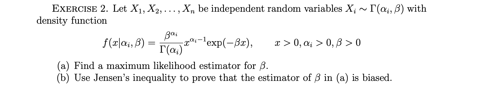 Solved EXERCISE 2 . Let X1,X2,…,Xn be independent random | Chegg.com