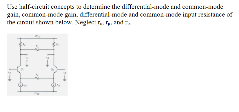 Solved Use half-circuit concepts to determine the | Chegg.com Solved Use half-circuit concepts to determine the | Chegg.com