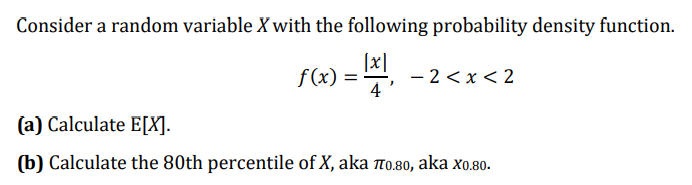 Solved Consider a random variable X with the following | Chegg.com