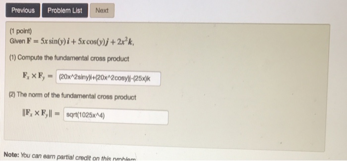 Solved Next Previous Problem List 1 point) Given F = 5x | Chegg.com