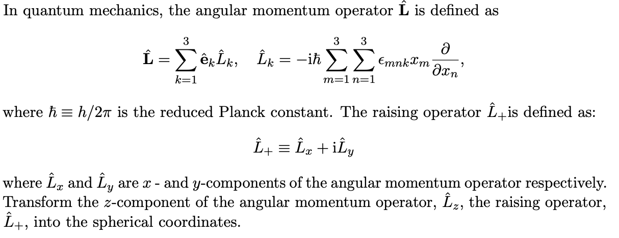 Solved In quantum mechanics, the angular momentum operator Î | Chegg.com