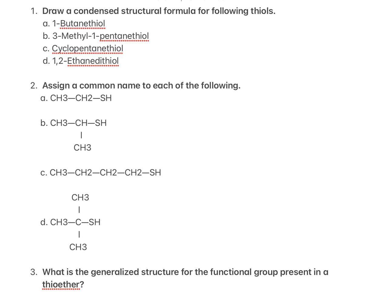 Solved 1. Draw a condensed structural formula for following | Chegg.com
